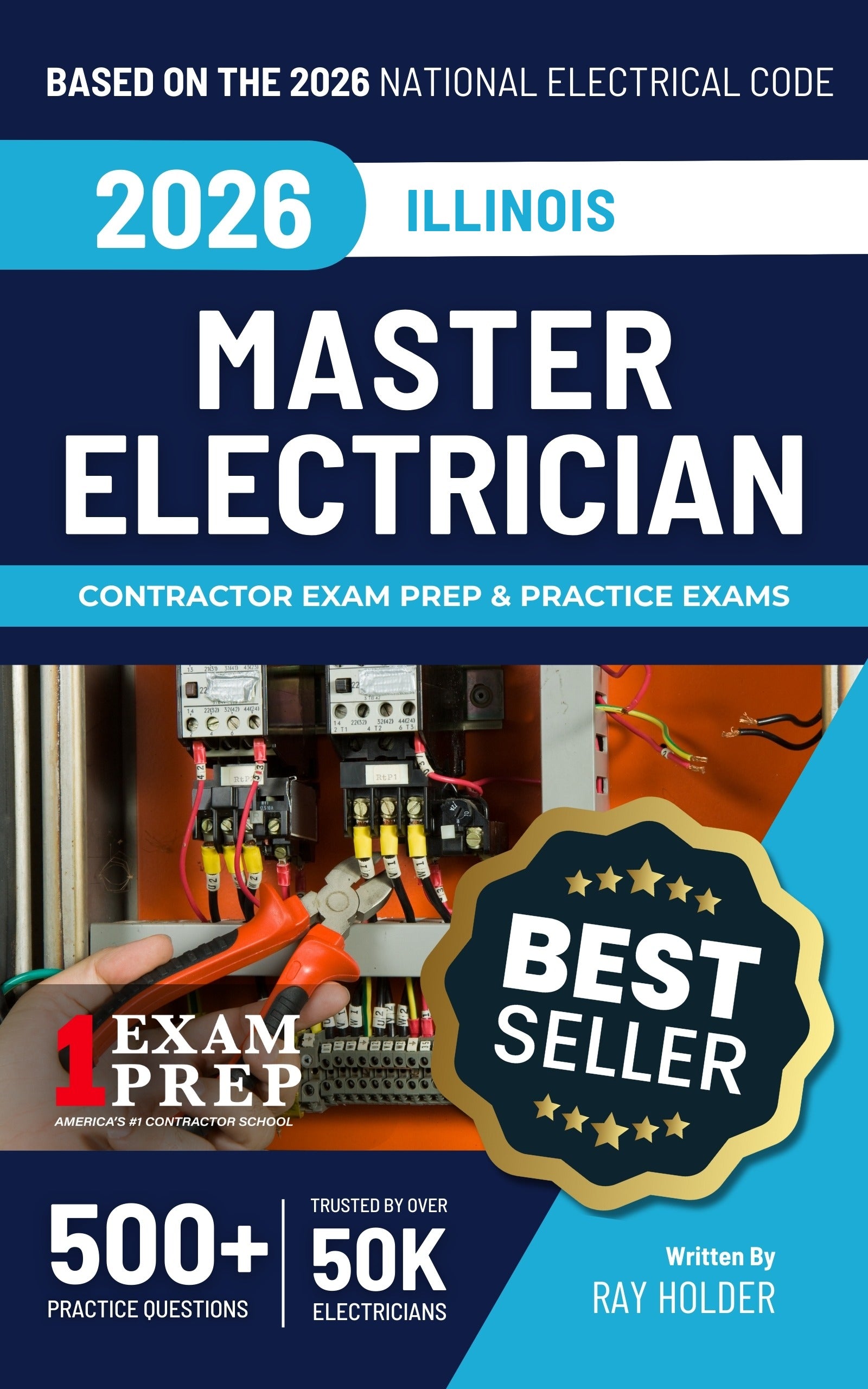 Illinois 2026 Master Electrician Exam Prep and Study Guide: 12 Practic ...