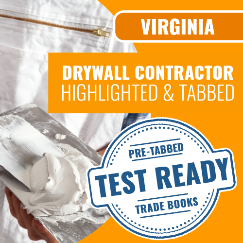 Virginia Drywall Contracting Exam Complete Pre-Highlighted & Tabbed Bo