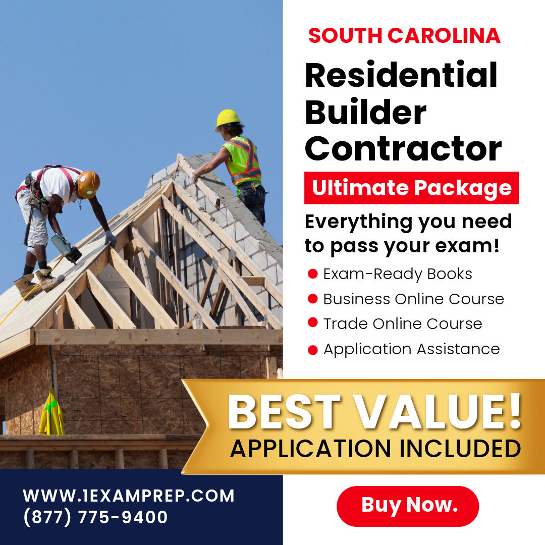 SOUTH CAROLINA RESIDENTIAL BUILDER CONTRACTOR ULTIMATE EXAM PREP RENTA