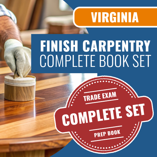 Virginia Finish Carpentry Exam Complete Book Package – 1 Exam Prep
